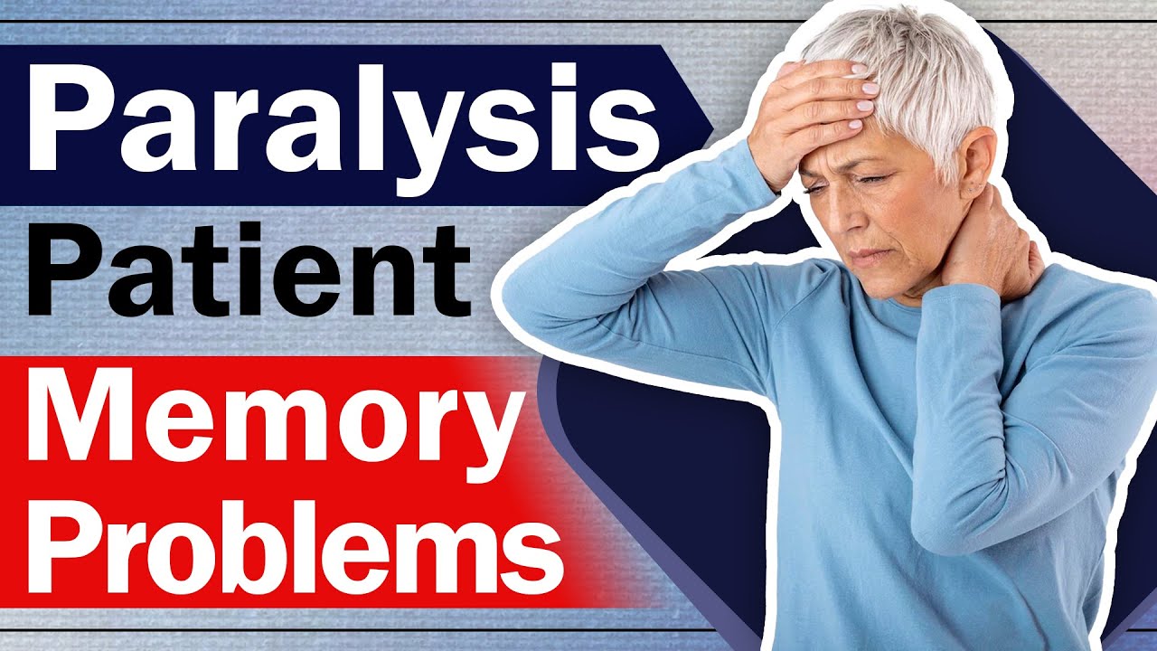 Paralysis Patient Memory Problems | Post Stroke Memory Loss | Dr. Puru ...
