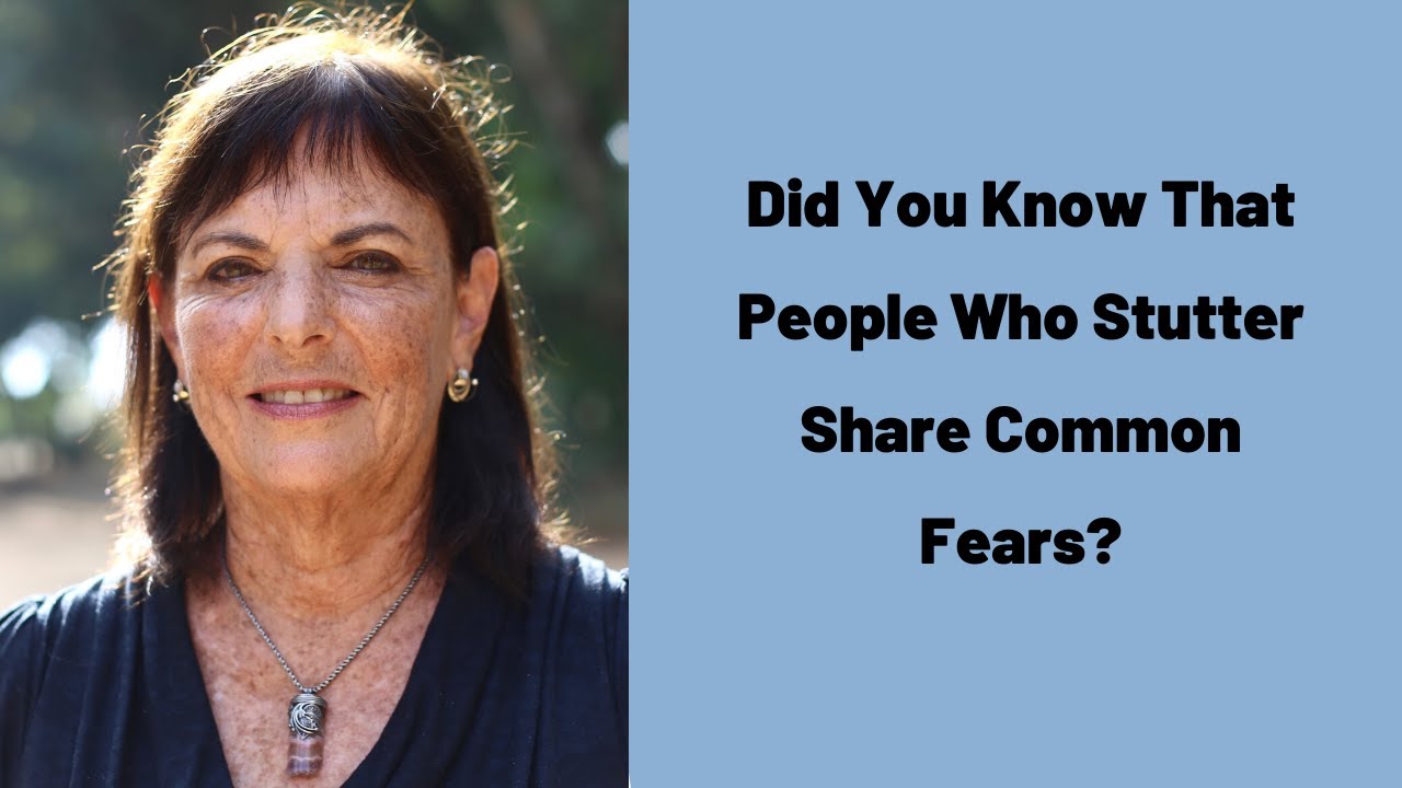 Did You Know That People Who Stutter Share Common Fears? - YouTube