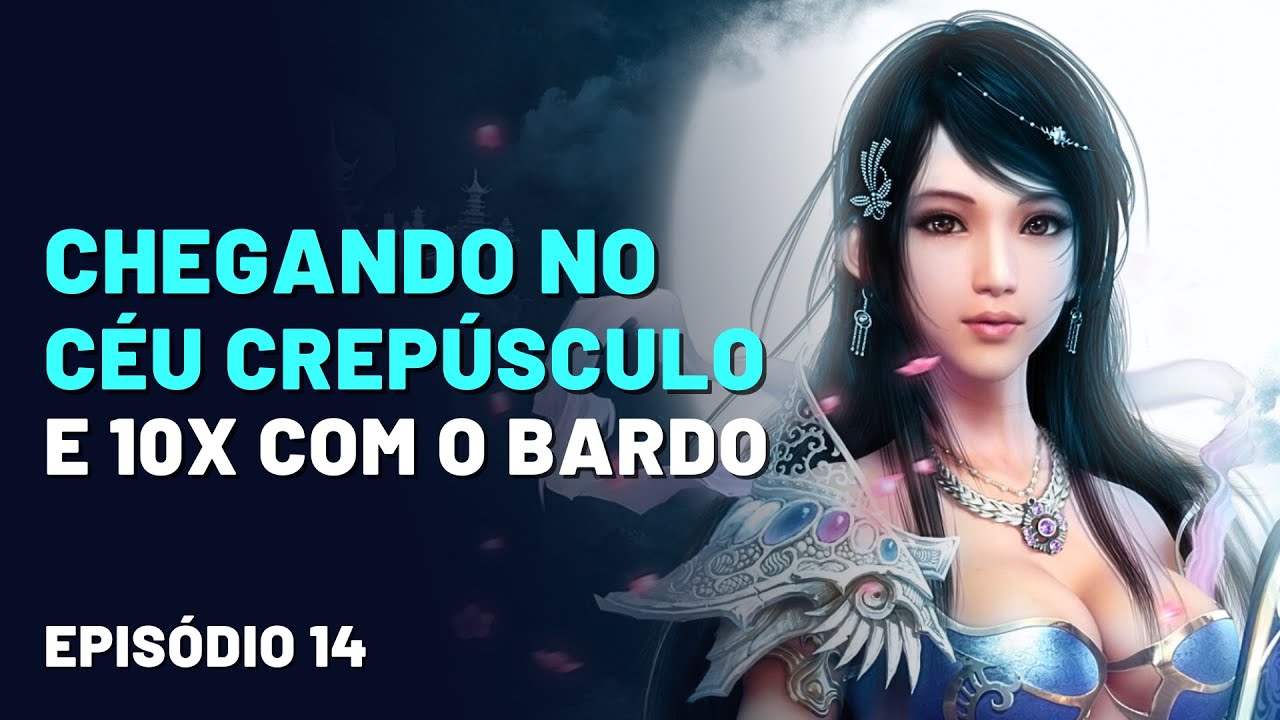 Upando até o Céu Crepúsculo e 10x reborn 2 com o Bardo - YouTube
