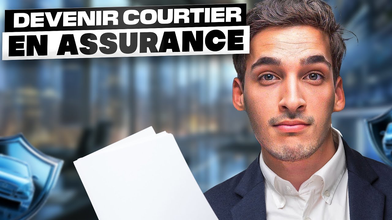 Comment devenir courtier en assurance - guide société 2026 - YouTube