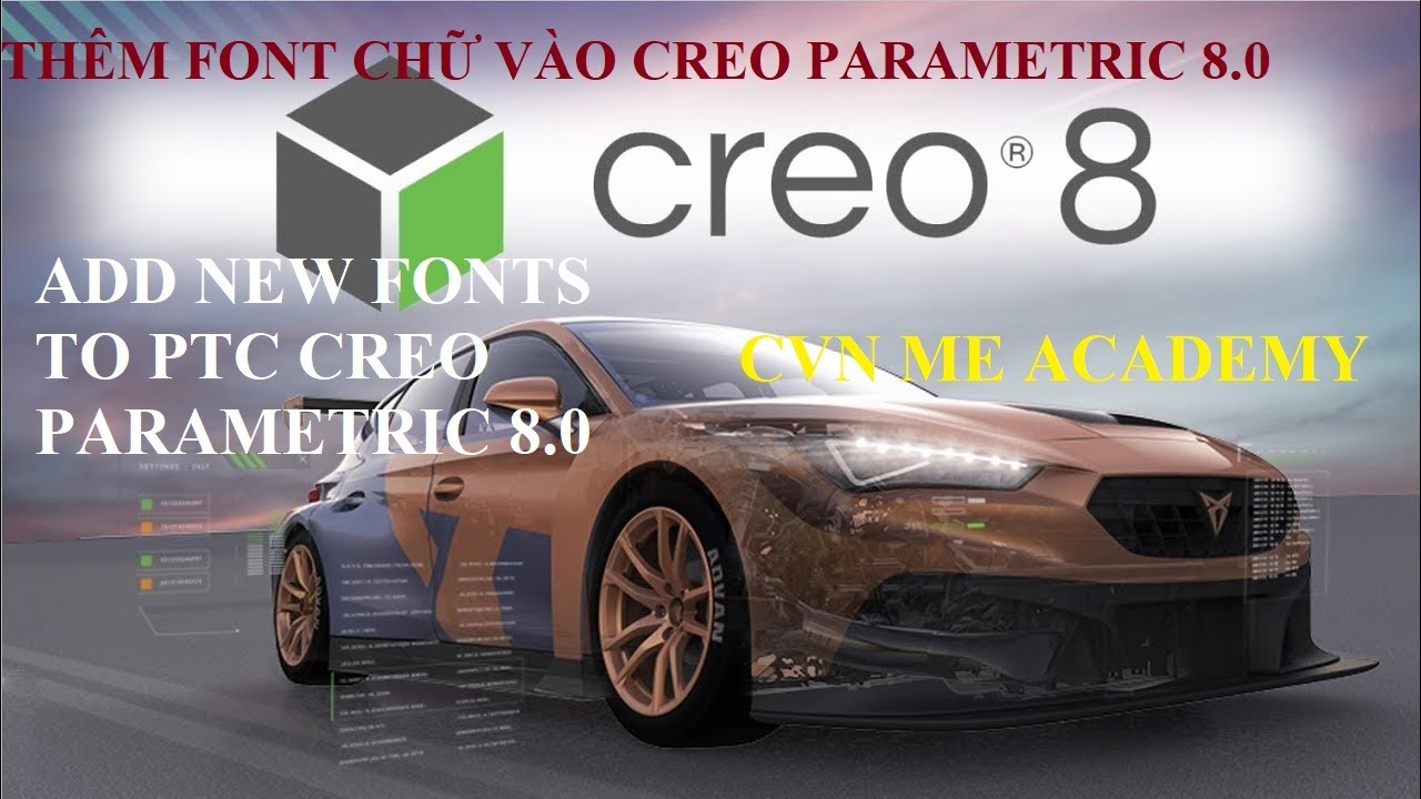Cách thêm font chữ vào phần mềm PTC Creo Parametric - YouTube