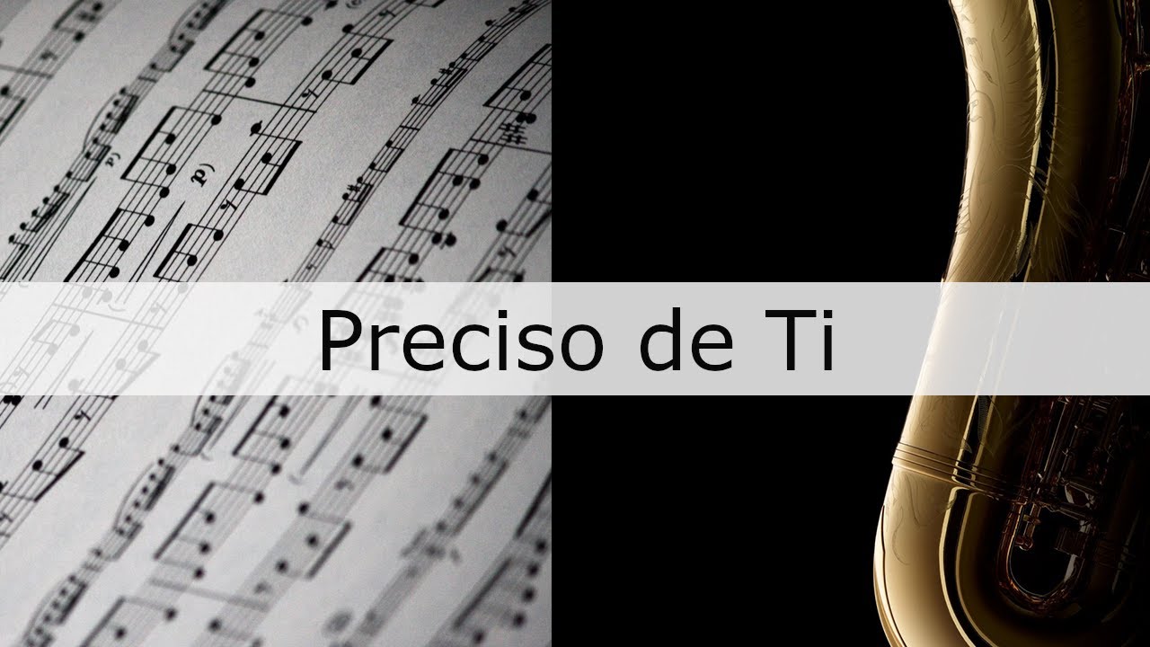 Preciso de Ti - Diante do Trono - Partitura para Saxofone Alto (COVER ...