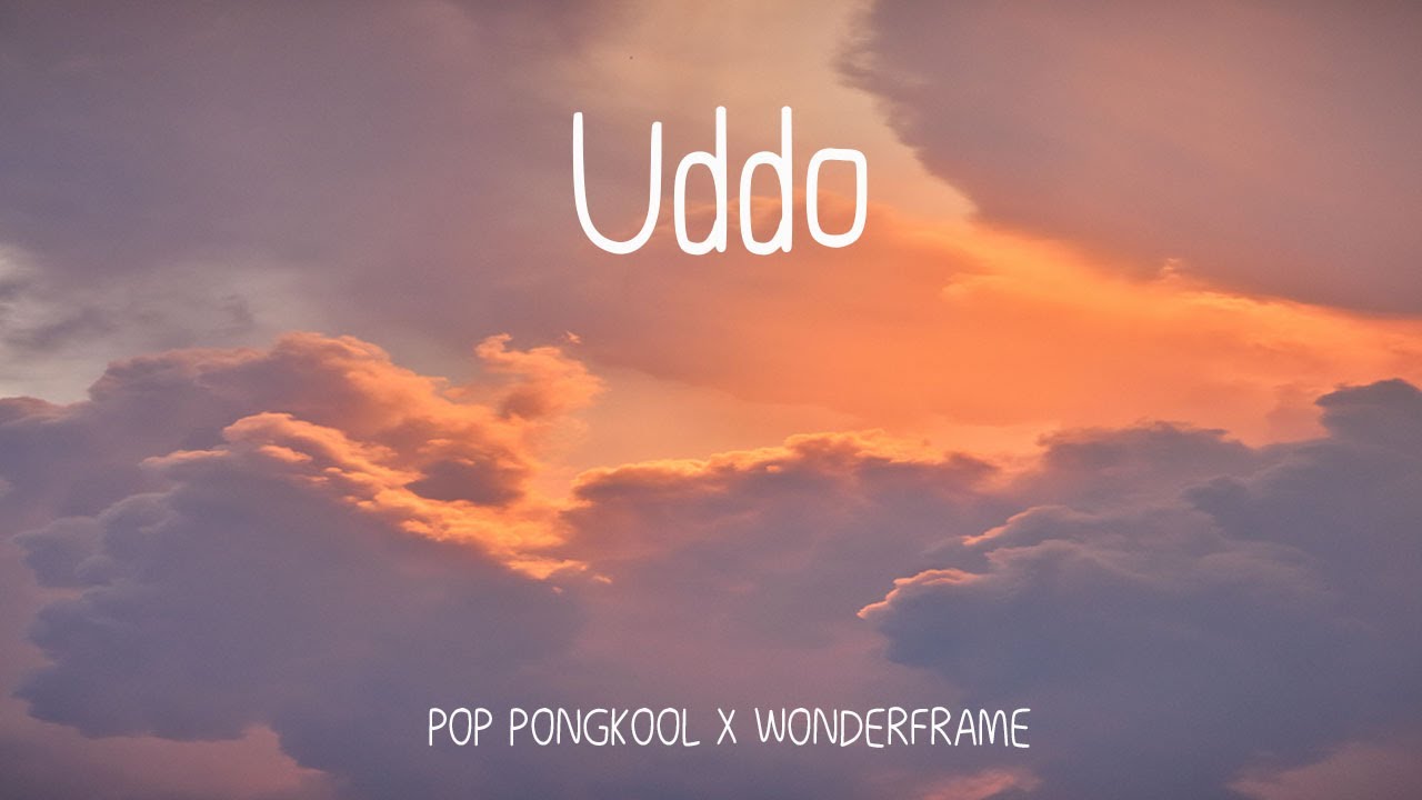 Undo - POP PONGKOOL X WONDERFRAME - YouTube