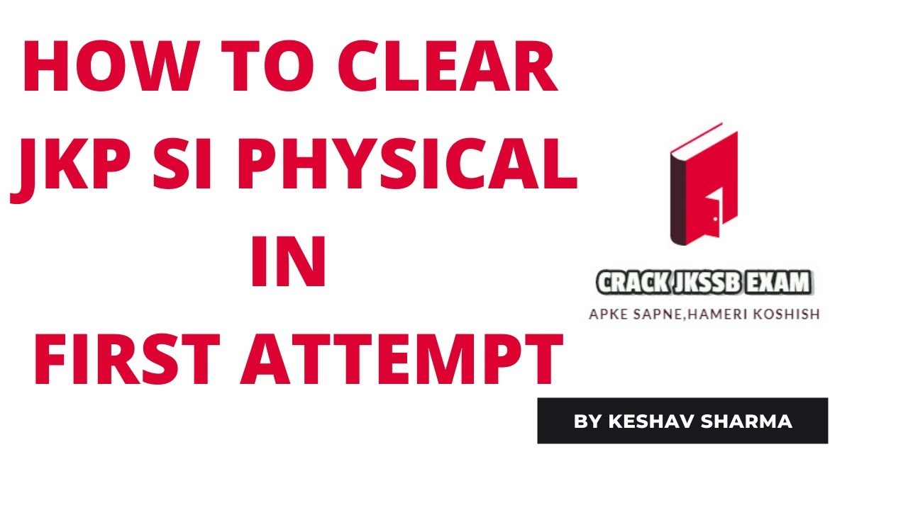 HOW TO CLEAR JKP SI 2022 PHYSICAL IN FIRST ATTEMPT - YouTube