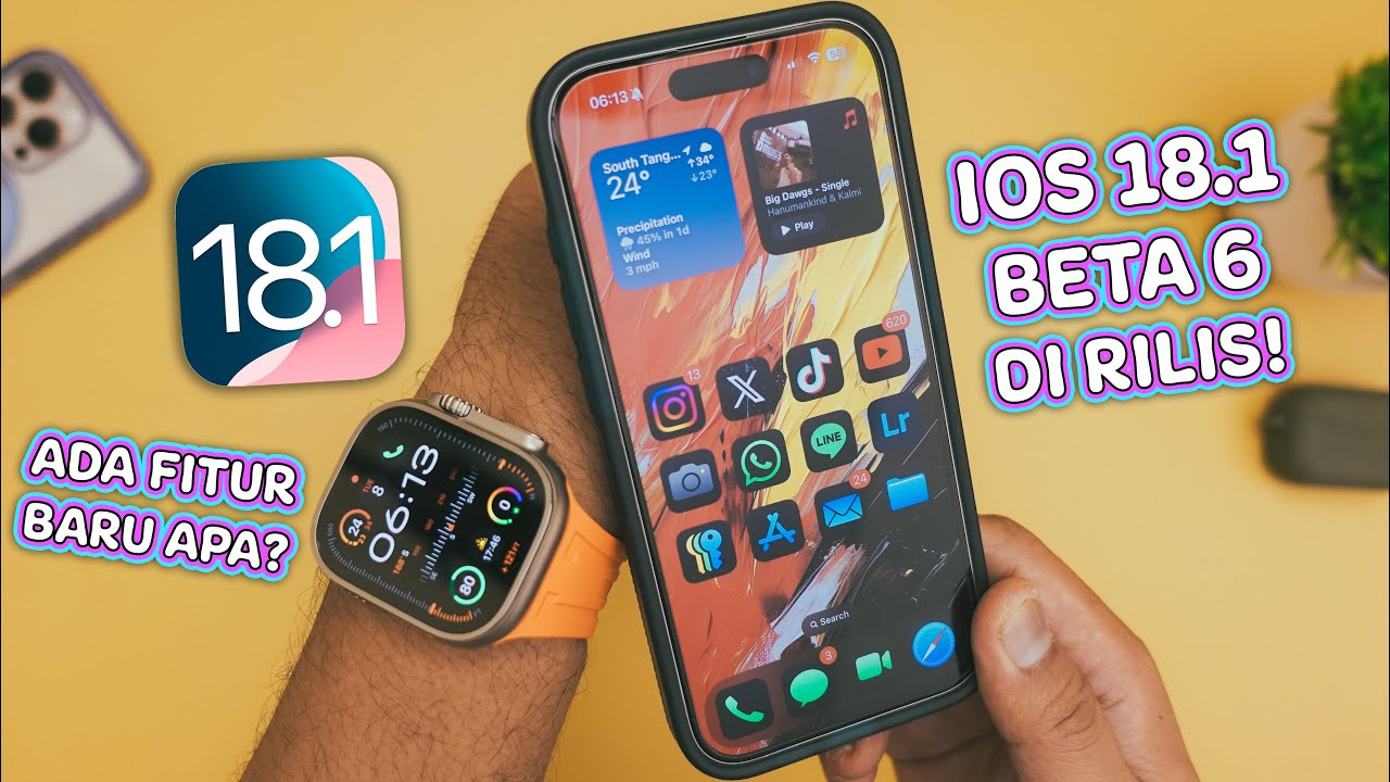 iOS 18.1 Beta 6 di Rilis! Apa Saja Fitur yang Baru? Catat Tanggal Rilis ...