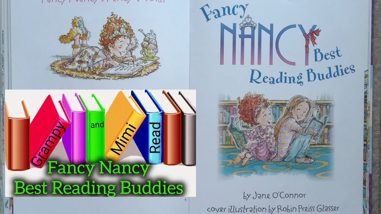 Fancy Nancy Best Reading Buddies by Jane O'Connor - YouTube