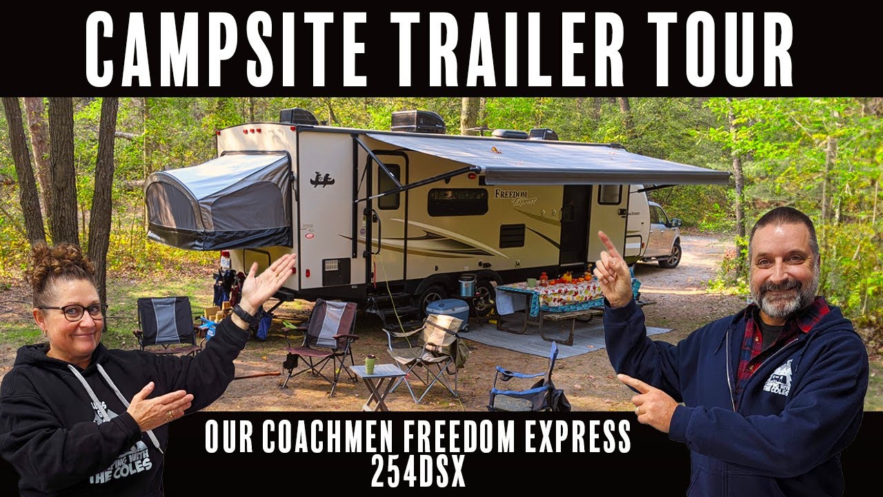 Campsite Trailer Tour - Our 2017 Coachmen Freedom Express 254DSX - YouTube