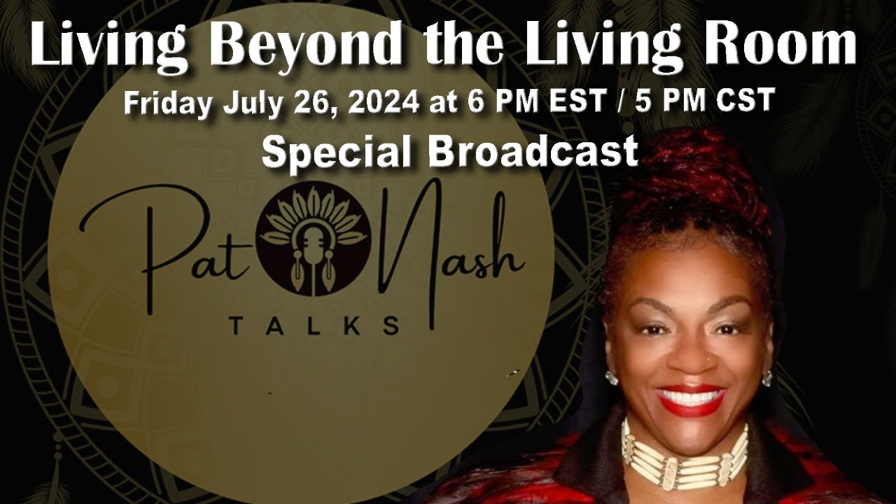 TOPIC: Living Beyond the Living Room w/ HOST: Pat Nash (SPECIAL ...