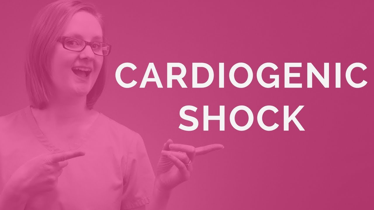 Cardiogenic Shock: Pathophysiology and Causes (2018) - YouTube