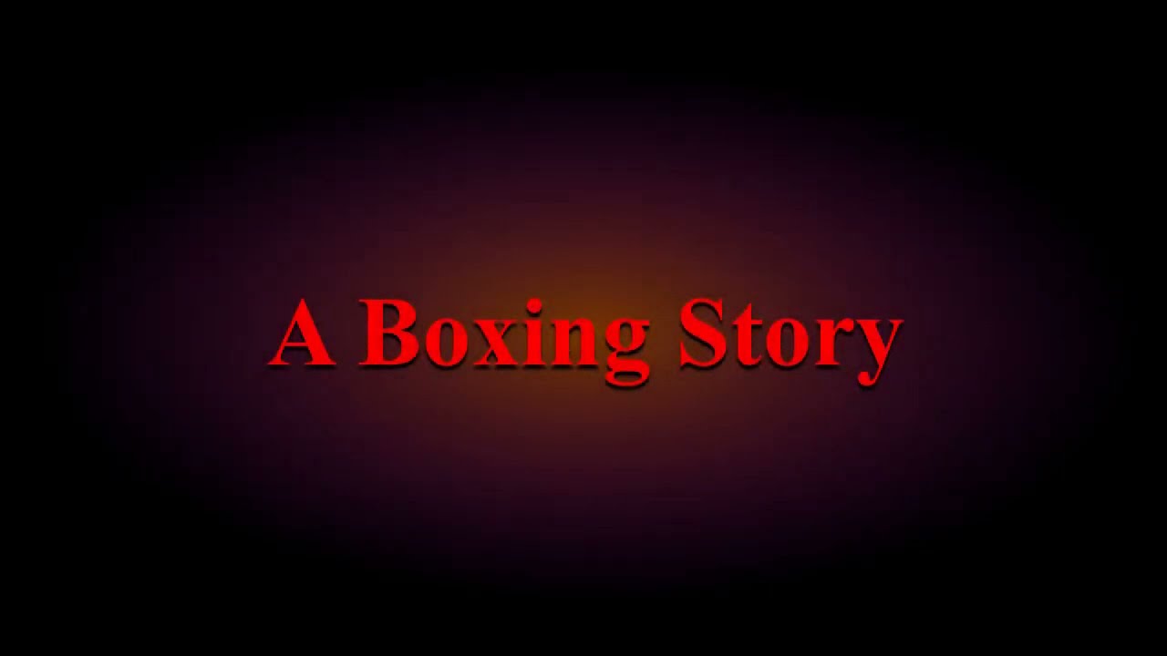 Boxing Story with Soundtrack - YouTube