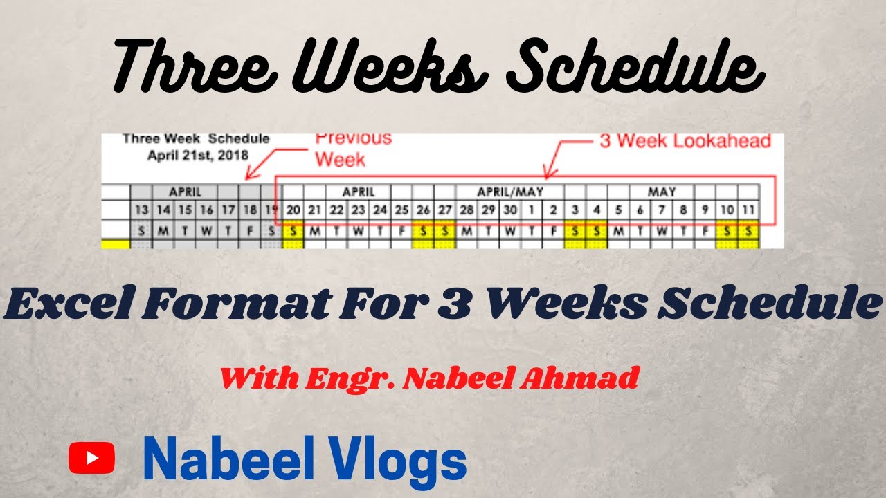 How to Create a 3 Weeks Schedule | Three Week schedule | Construction ...