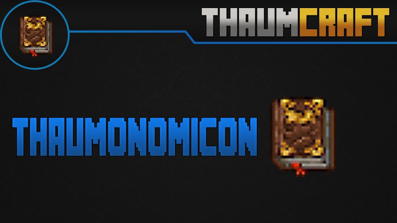 Thaumcraft 4 | thaumonomicon | Español - YouTube