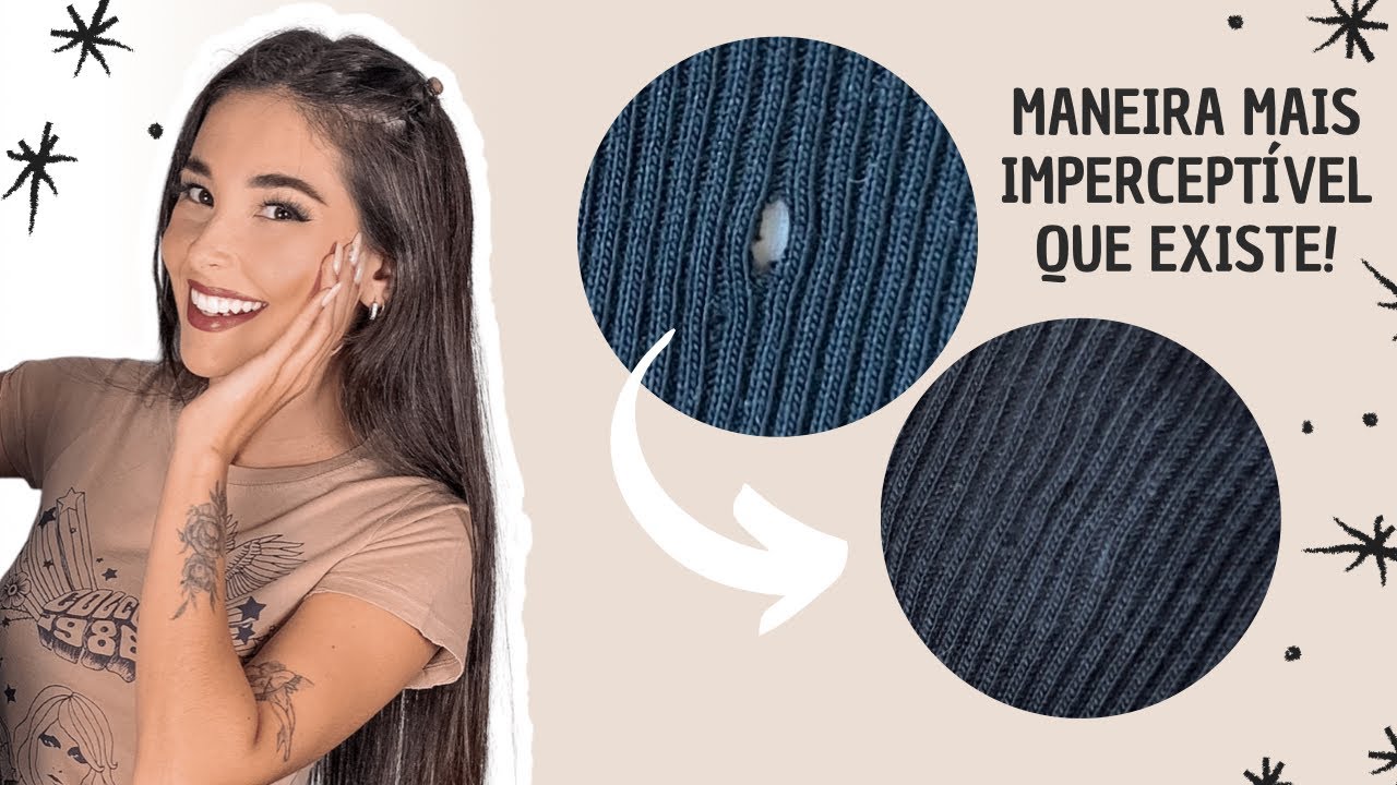 COMO CONSERTAR FUROS EM ROUPAS de modo IMPERCEPTÍVEL | 3 técnicas muito ...