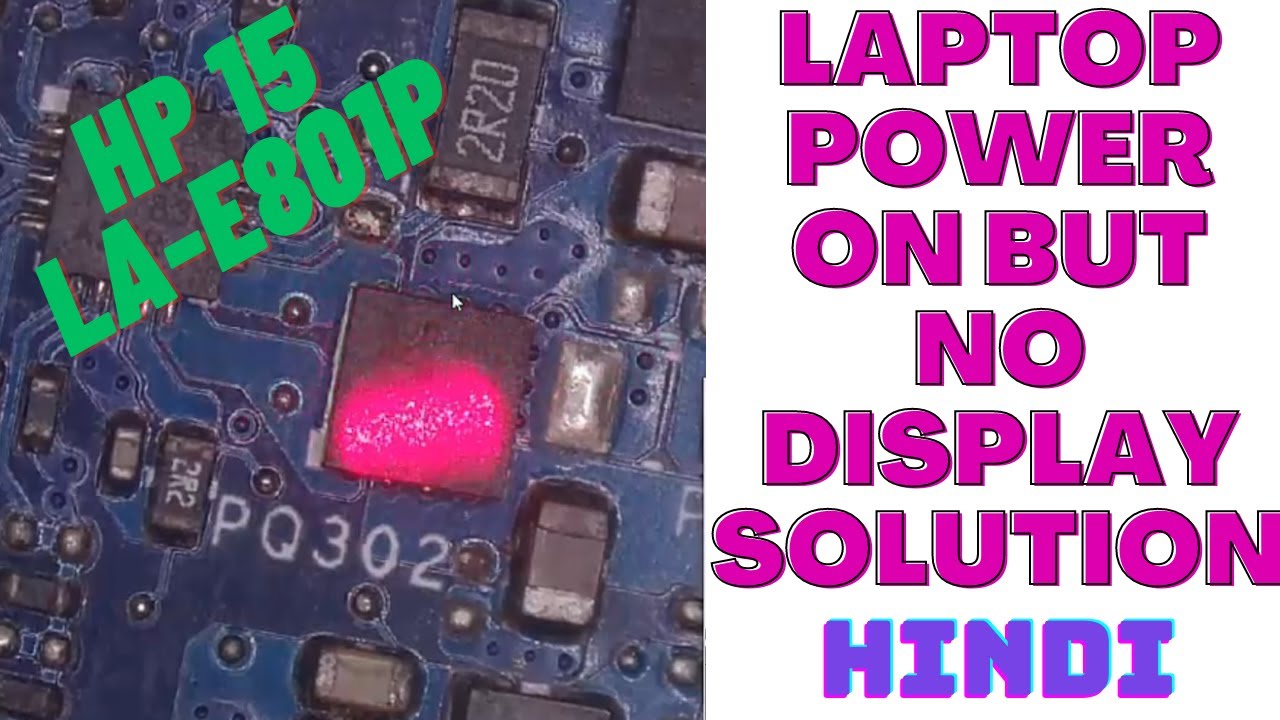HP 15 LA E801P Laptop Power ON But NO Display Solution | Hindi ...