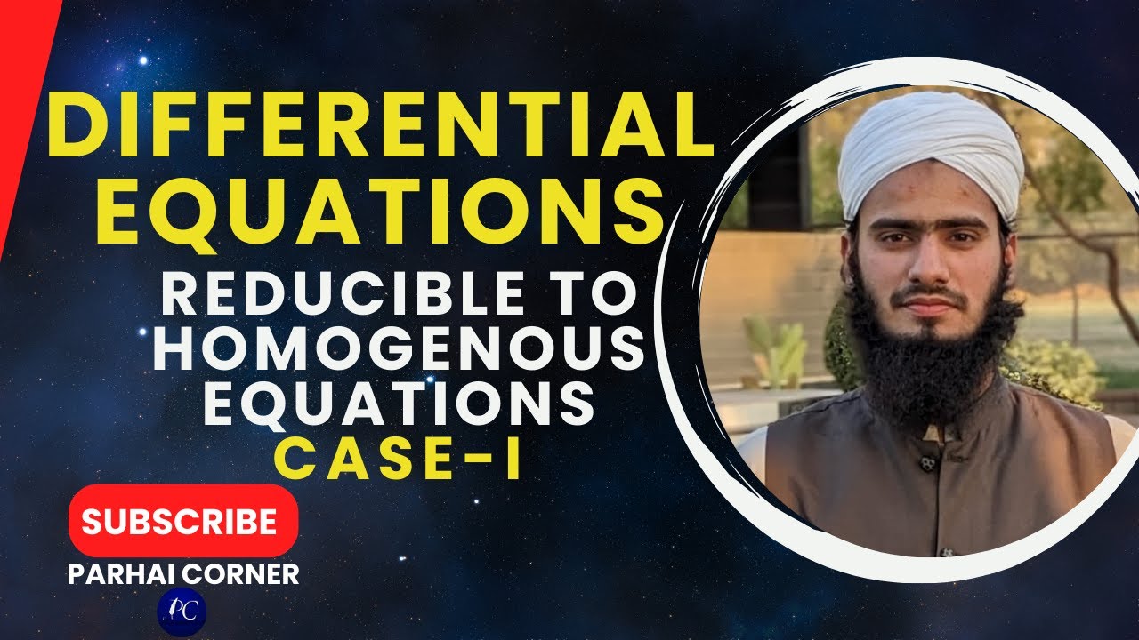 Differential Equations || Reducible Homogenous Differential Equations ...