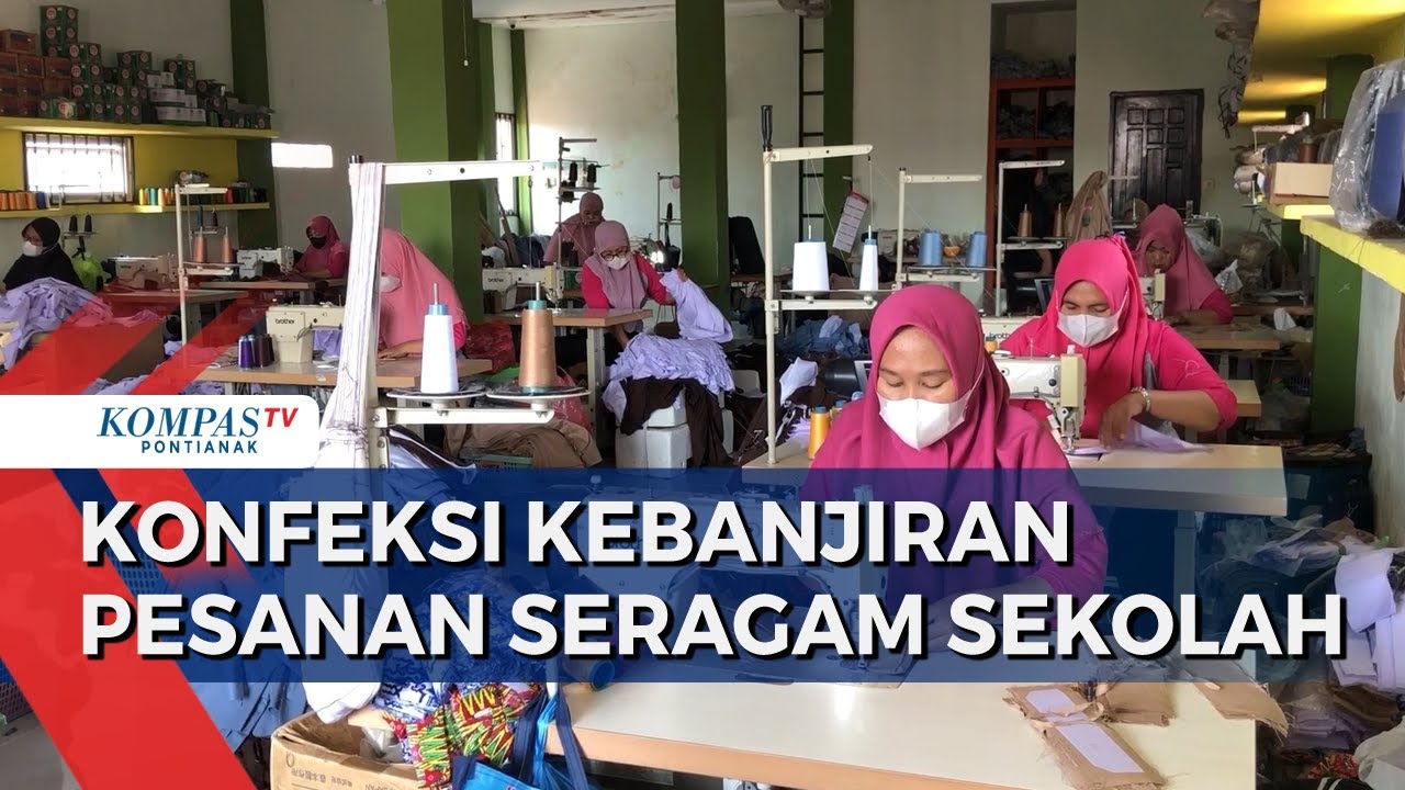 Tahun Ajaran Baru Usaha Konfeksi Banjir Pesanan Seragam Sekolah Youtube