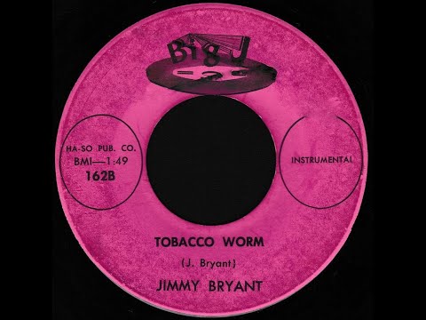 Jimmy Bryant - Tobacco worm