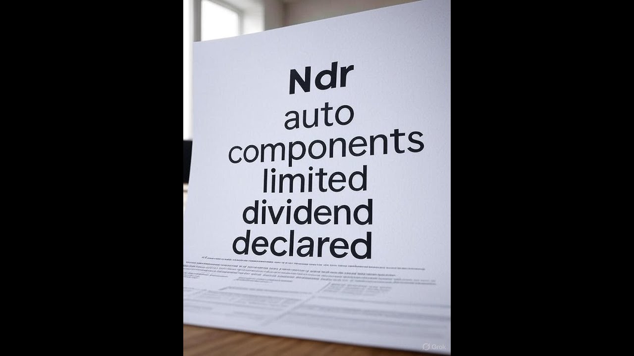 Ndr auto components limited dividend declared" - YouTube
