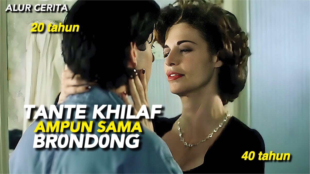 TANTE SAMPE AMPUN-AMPUNAN KALAU SAMA BR0ND0NG - Alur Cerita Film - YouTube