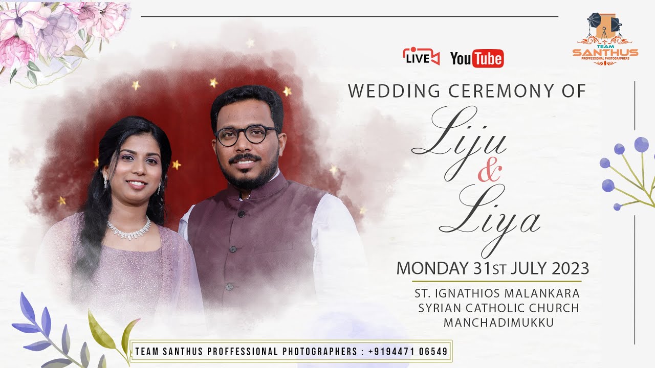 Wedding Ceremony: Liju & Liya | 31.07.2023 | TEAM SANTHUS - YouTube