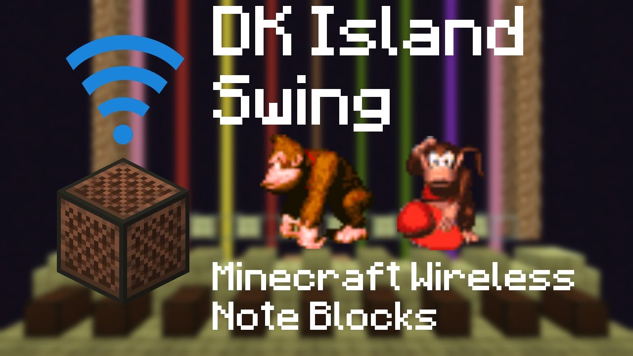 Donkey Kong Country - DK Island Swing - Minecraft 1.16.5 Wireless Note ...