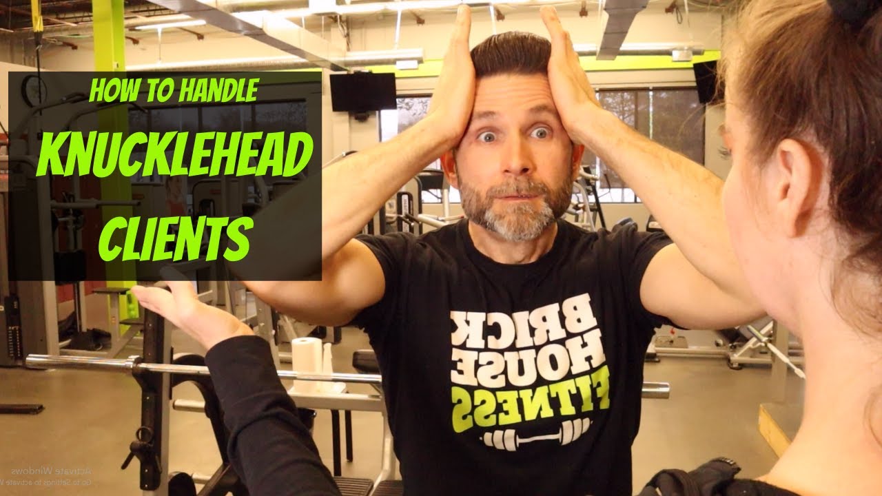 Types of Crappy Personal Training Clients(How to Handle Them) - YouTube