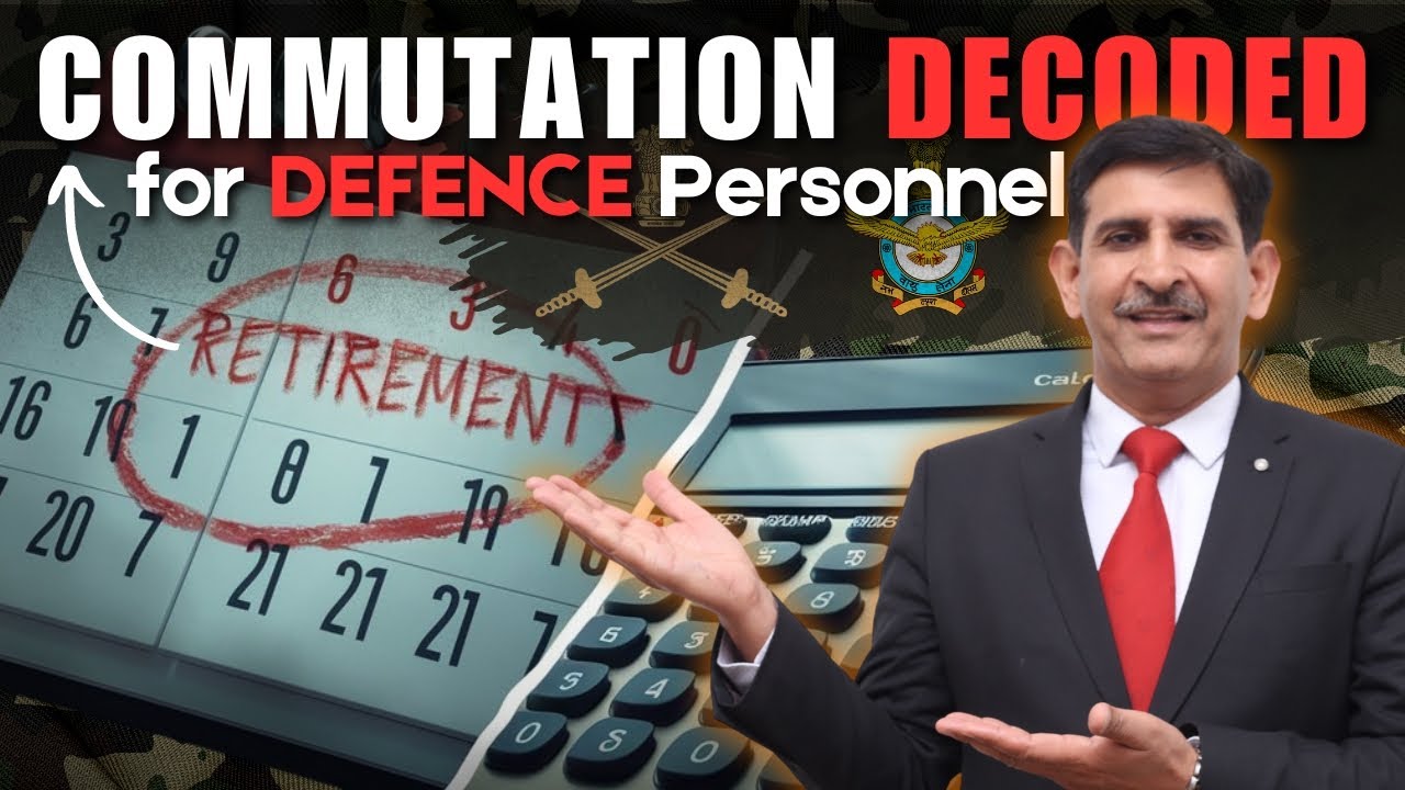 Commutation of Pension: A special video for defence personnel | Decision Matrix | New Tax Regime ...