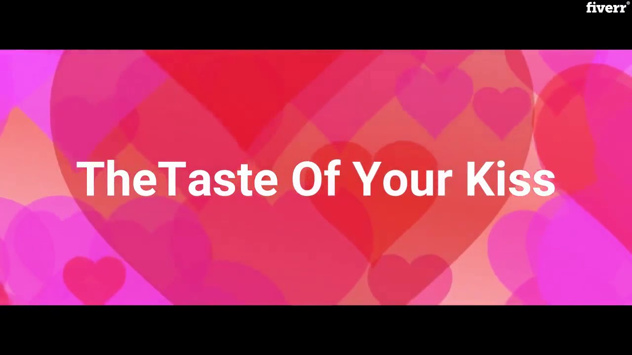 Taste Of Your Kiss | Latest English Song 2019 | English Songs | Lyrical ...