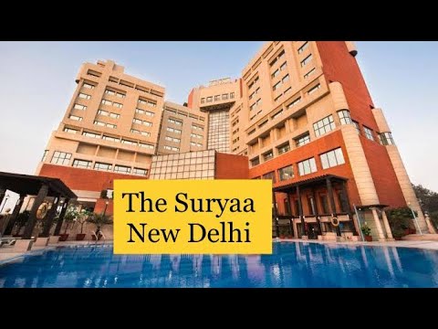 The Suryaa New Delhi - YouTube