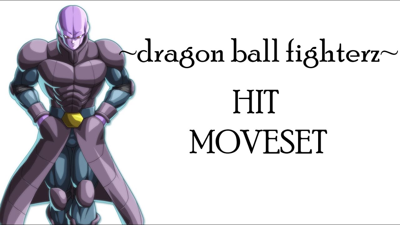 Dragon Ball FighterZ - Hit Moveset - YouTube