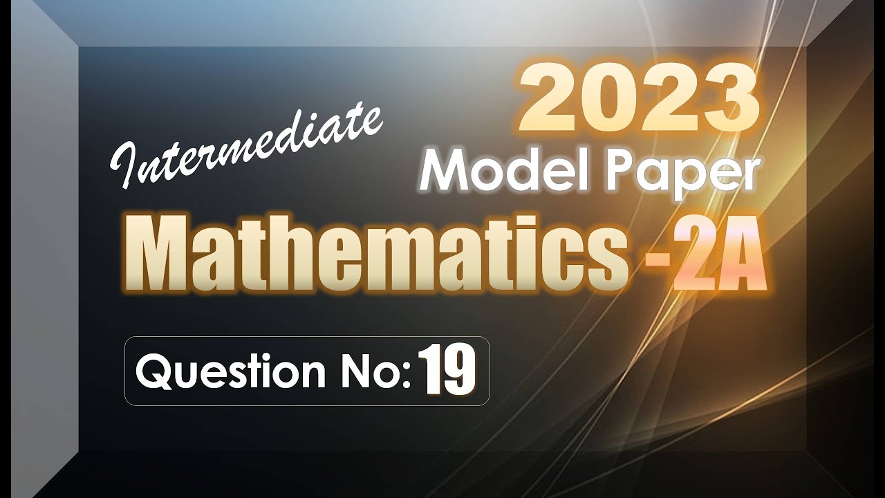 IPE MATHS IIA MODELPAPER1 QNO19 Solve The Equation 4x 3 24x 2 23x 18