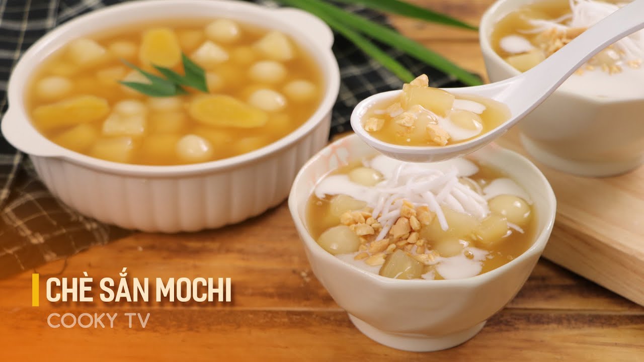 Chè Sắn Mochi - Cách Nấu Chè Sắn Mochi Đơn Giản, Dẻo Ngọt Cho Cả Nhà ...