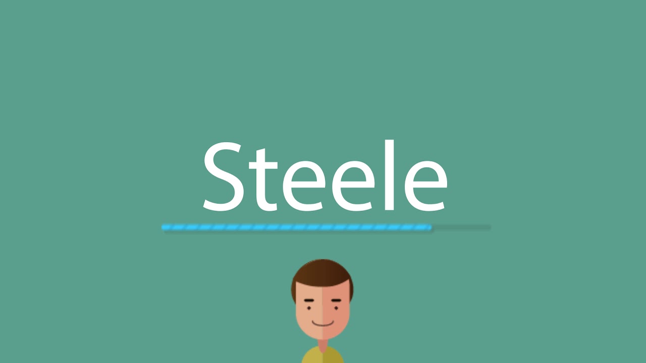 Steele pronunciation - YouTube