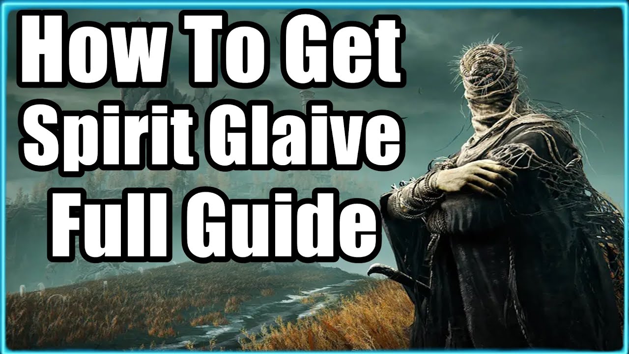 Elden Ring Shadow Of The Endtree How To Get Spirit Glaive - YouTube