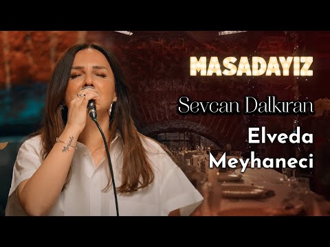 Sevcan Dalkıran - Elveda Meyhaneci