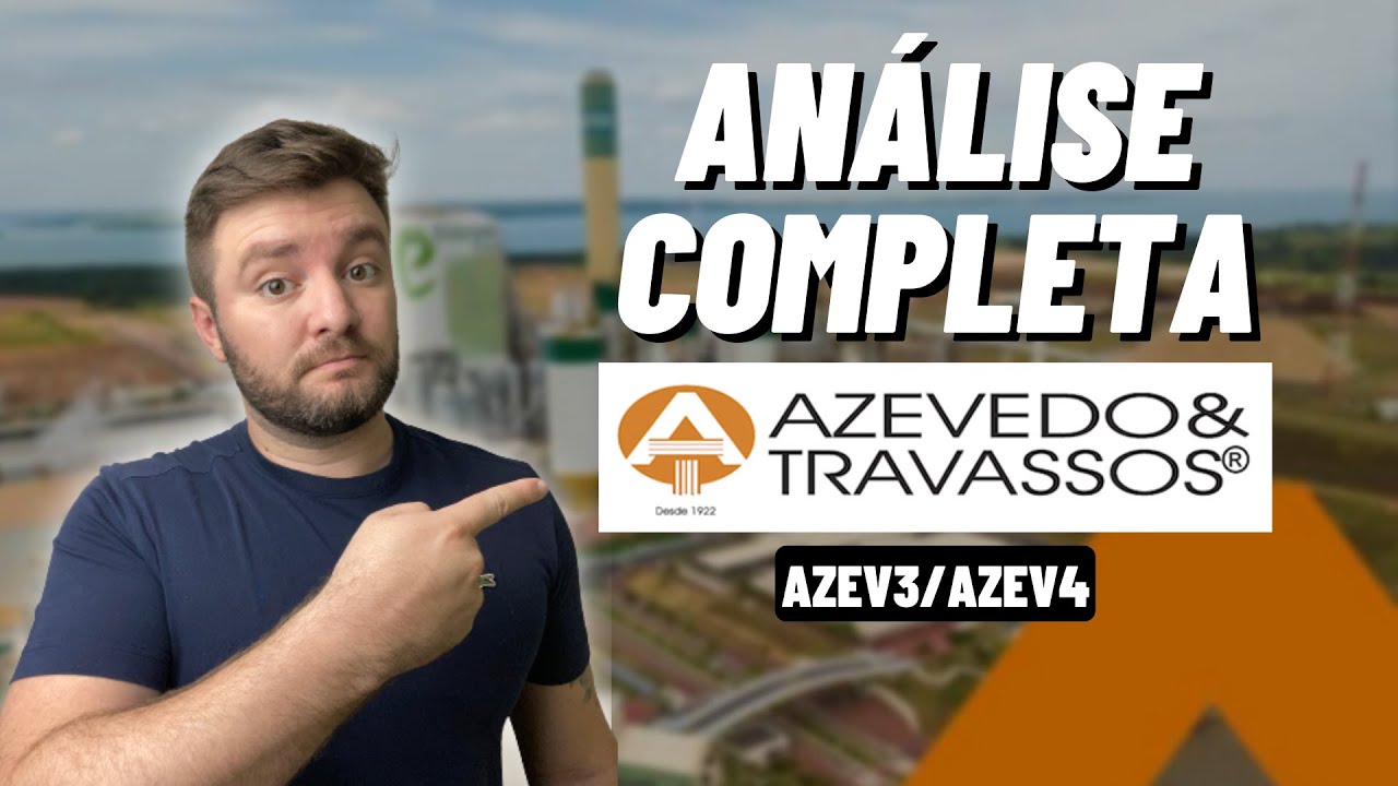 VALE A PENA INVESTIR EM AZEV4 (Azevedo & Travassos)? Ação FORA DO RADAR ...