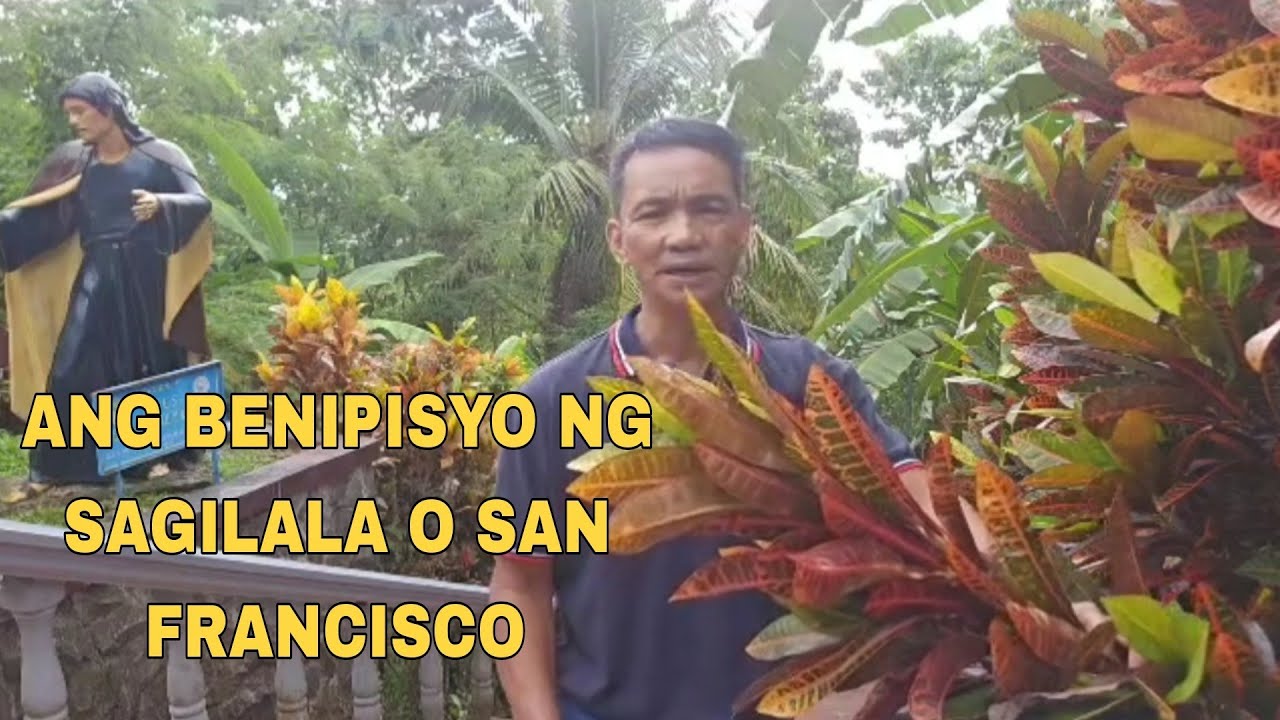 ANG BENIPISYO NG SAGILALA O SAN FRANCISCO - YouTube