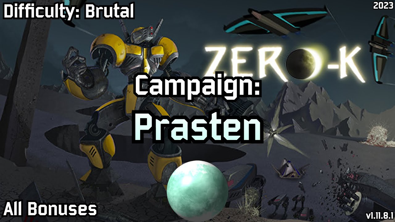 Zero-K | All Bonuses, Difficulty: Brutal, Campaign: Prasten - YouTube