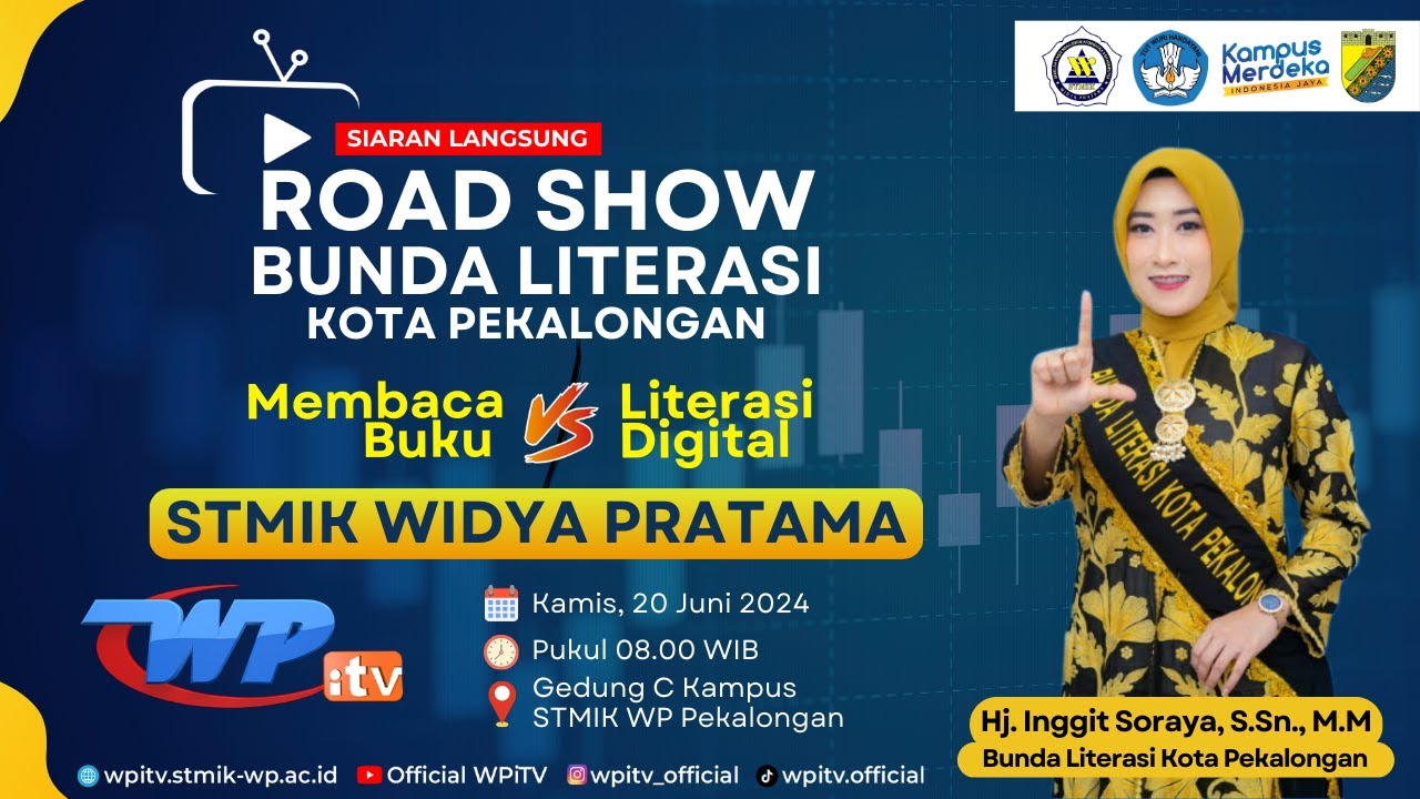 🔴 LIVE Road Show Bunda Literasi di STMIK Widya Pratama Kota Pekalongan | Kamis, 20 Juni 2024 ...