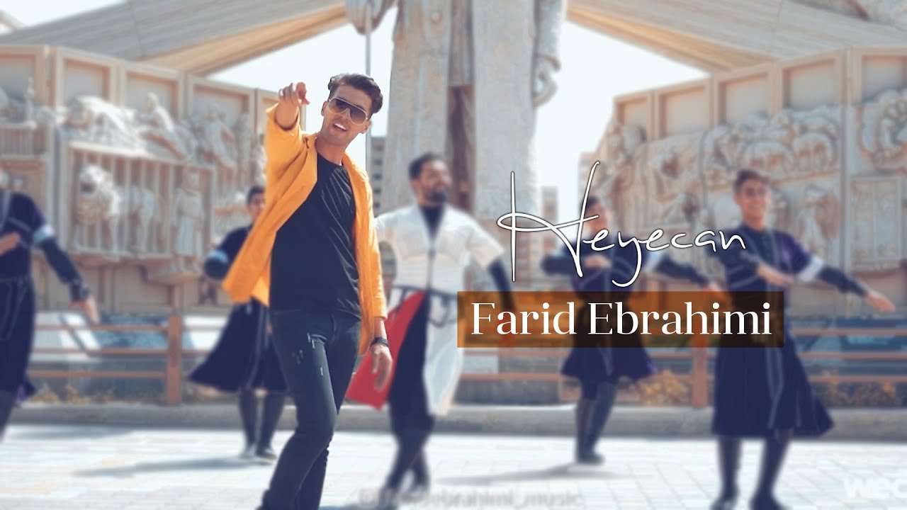 Farid Ebrahimi - Heyecan - YouTube