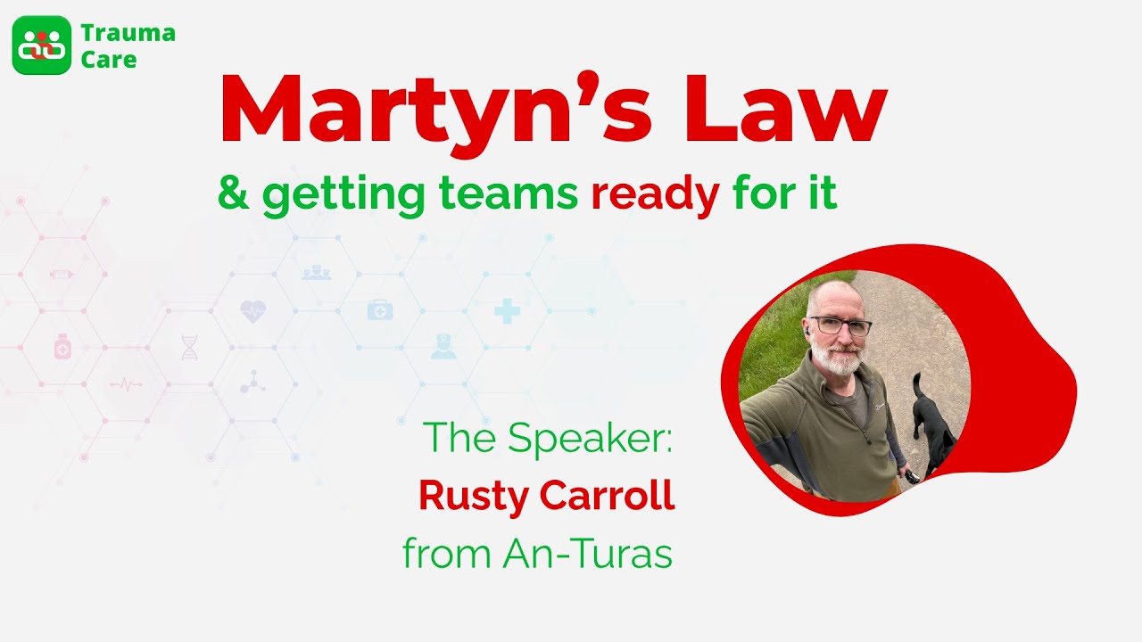 Martyn's Law and Getting Teams Ready For It - Presented by Rusty ...