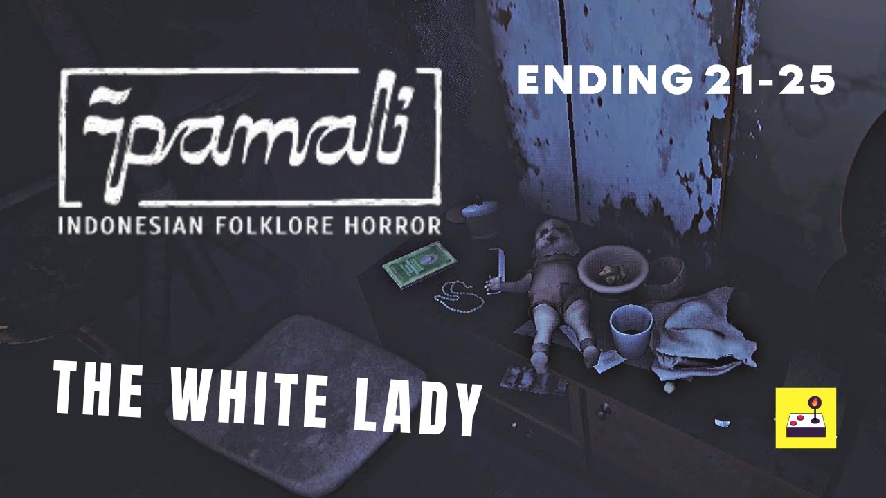 PAMALI: Indonesian Folklore Horror | THE WHITE LADY | ENDING 21-25 ...