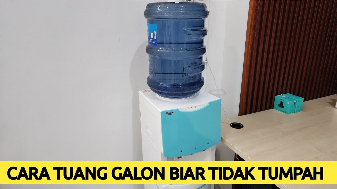 Tutorial Menuang Galon ke Dispenser Biar Tidak Tumpah - YouTube