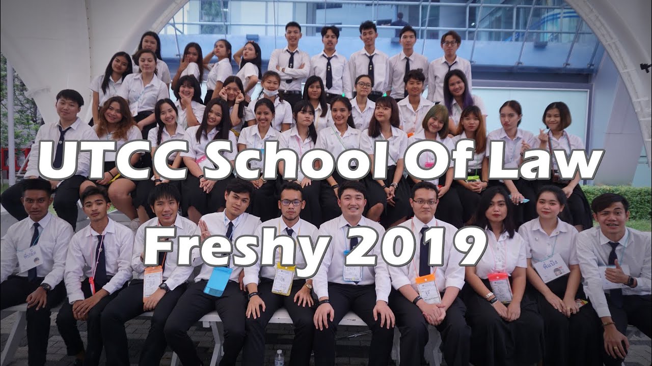 UTCC School Of Law Freshy 2019 - YouTube