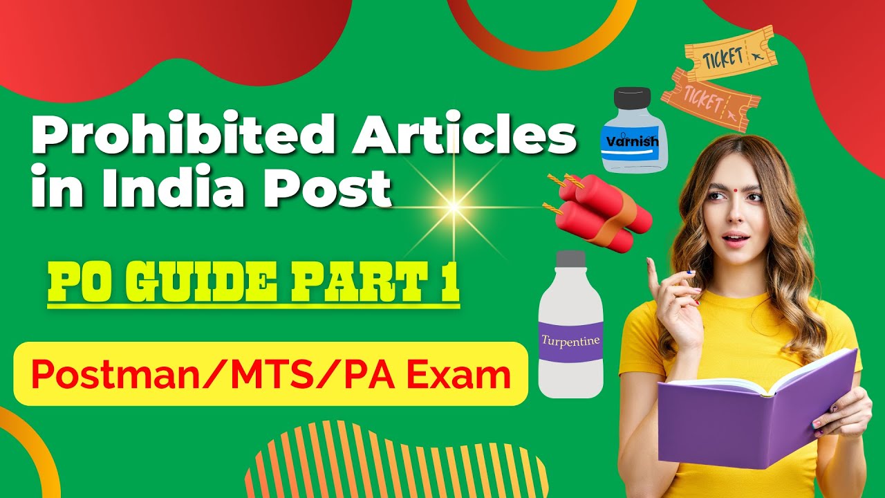 PO GUIDE PART 1: PROHIBITED ARTICLES IN INDIA POST: GDS TO MTS/POSTMAN ...