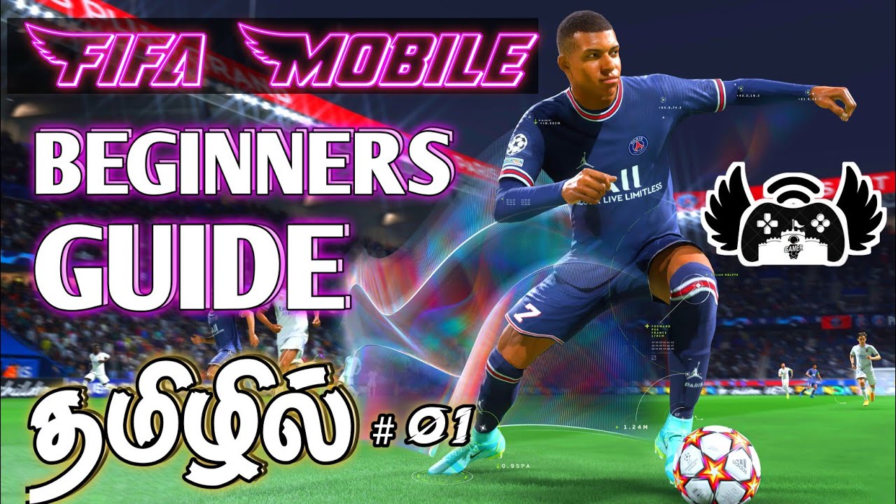 FIFA MOBILE Beginners Guide | FIFA MOBILE Beginners Series Episode 01 | FIFA MOBILE Tamil Tips # ...