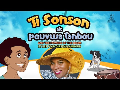Ti Sonson ak Pouvwa Tanbou by Djenane Saint Juste - YouTube