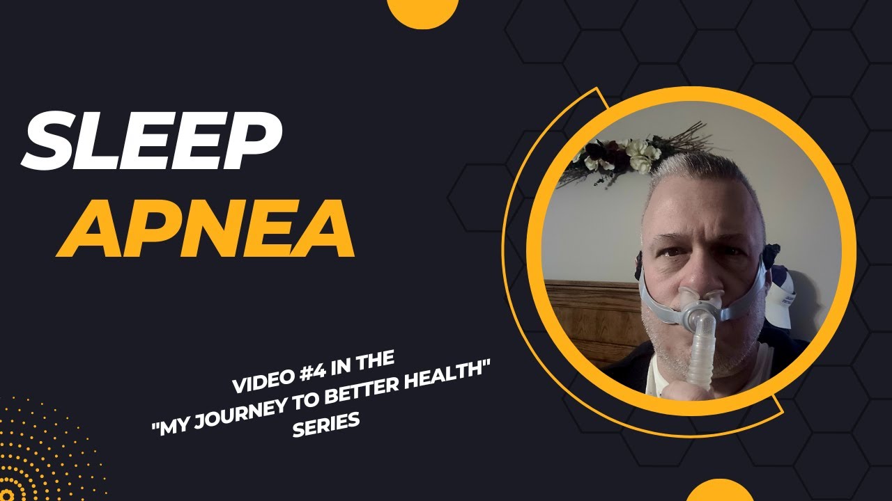 Sleep Apnea: Video #4 in "My Journey to Better Health" series. - YouTube