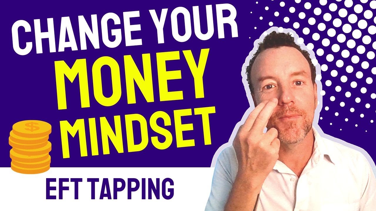 Breakthrough Technique: How to Use EFT Tapping for Wealth, Mindset ...
