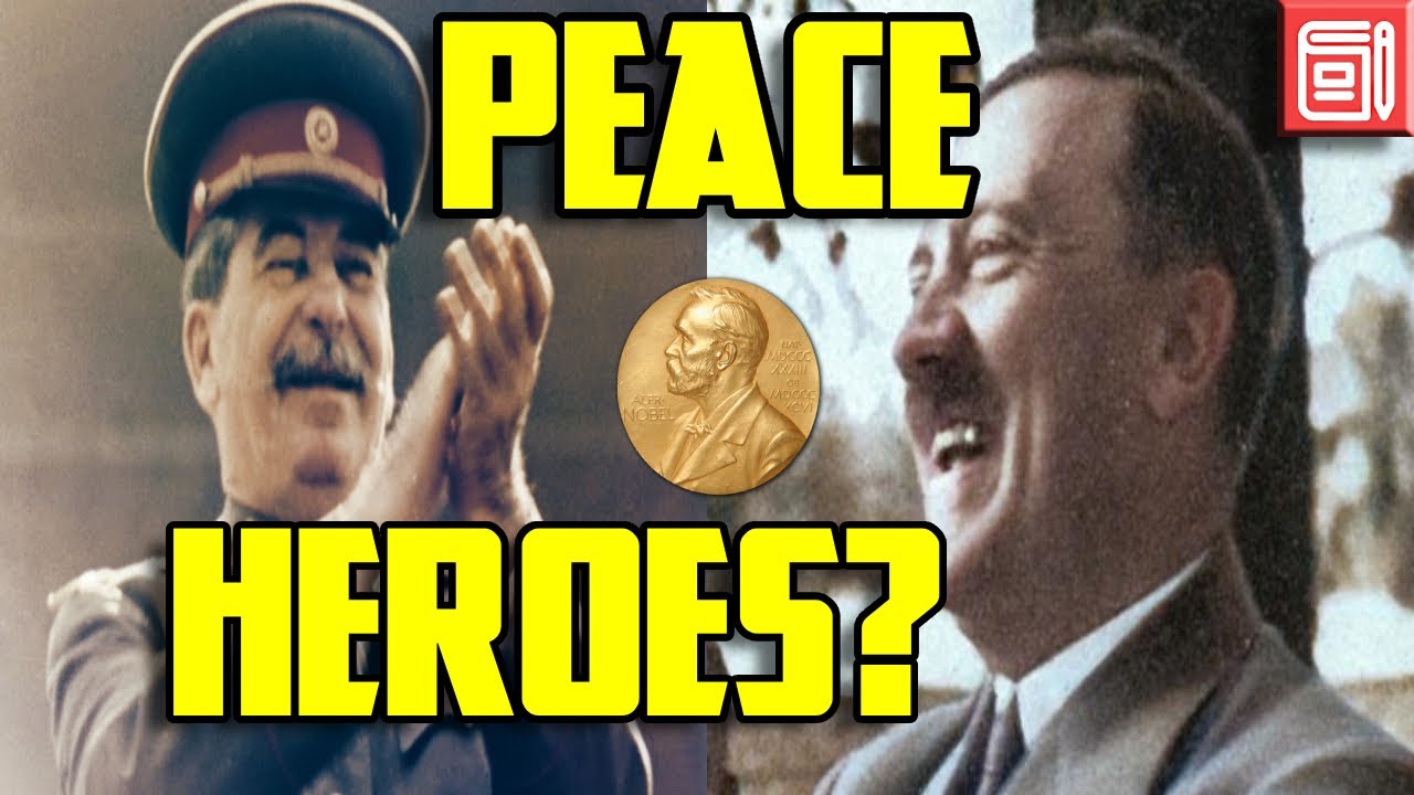 Hitler & Stalin: Strange Nobel PEACE Prize Nominees | 5 Minute History ...